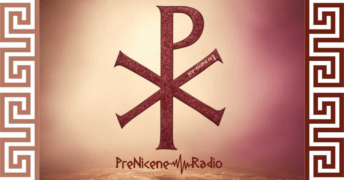 PreNicene Radio